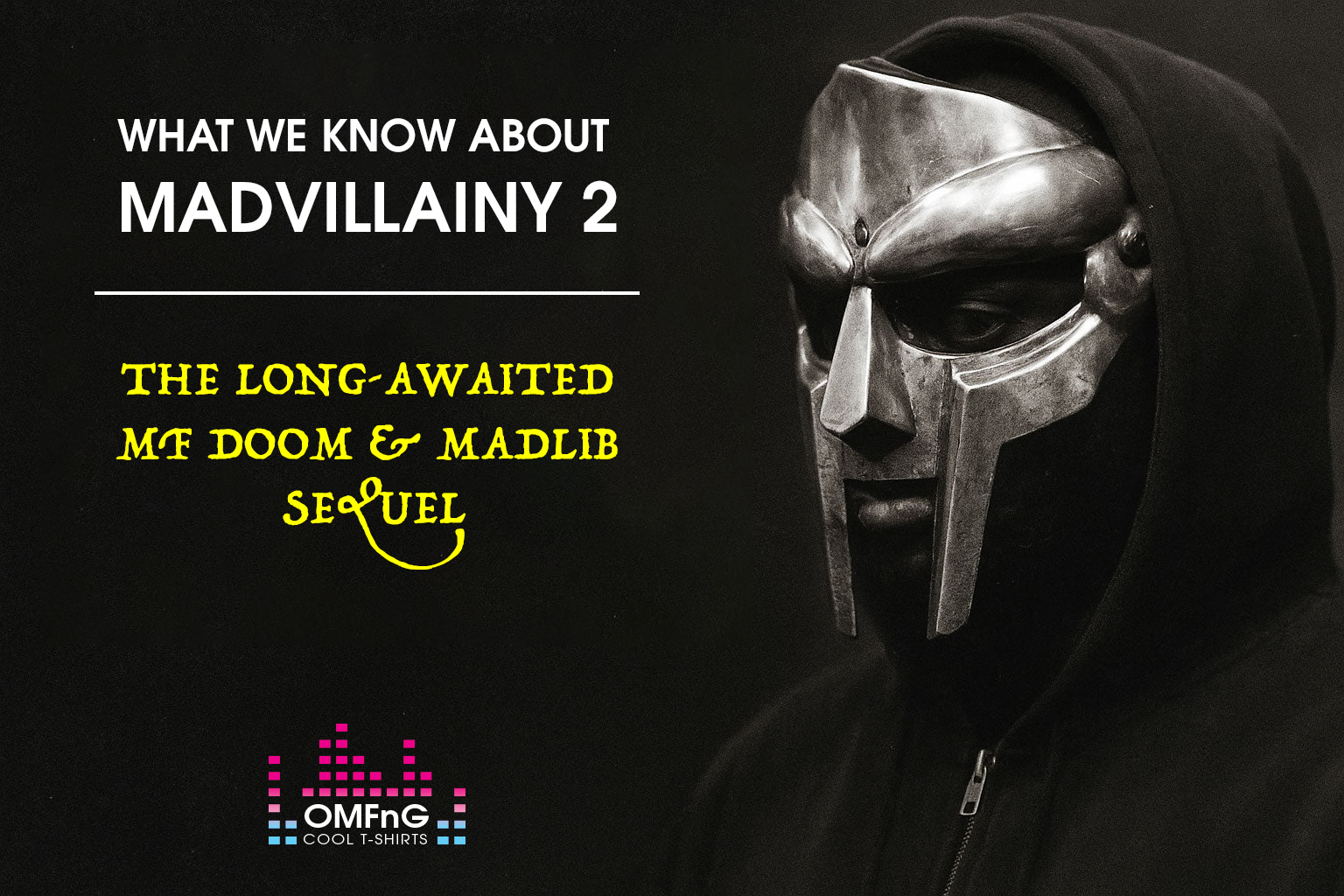 Madvillainy 2: What We Know About MF DOOM & Madlib’s Lost Album – OMFnG ...